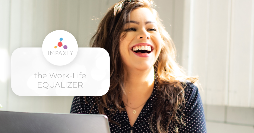 Work-life equalizer - Impaxly